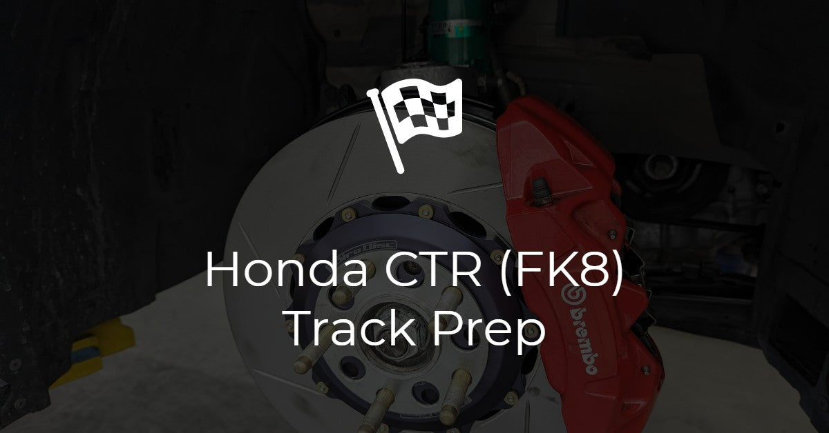 Honda Civic Type R (FK8) Track Prep – Overdrive Auto Tuning