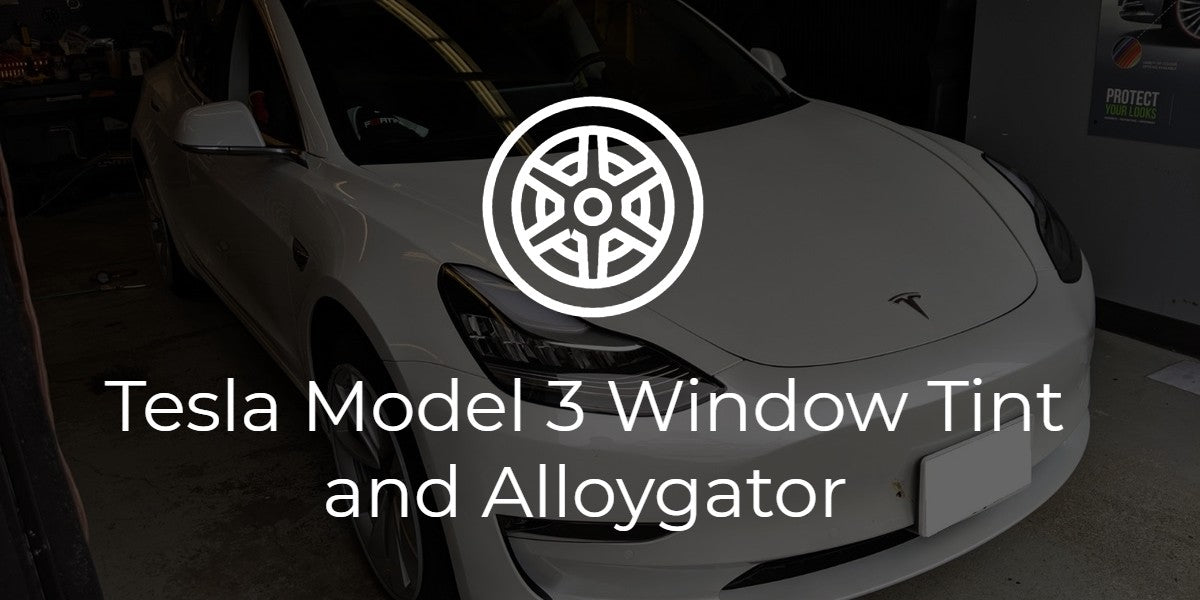 Tesla Model 3 Window Tint and Alloygator Install – Overdrive Auto Tuning