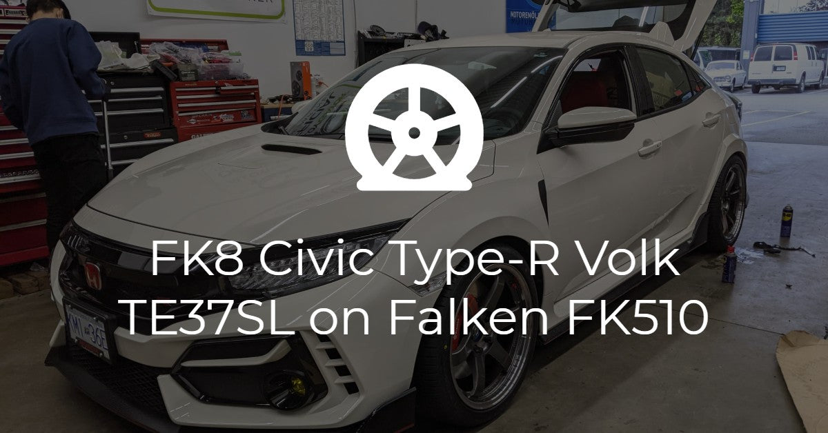 Honda FK8 Civic Type-R RAYS Volk Racing TE37SL on Falken FK510 ...